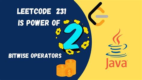 leetcode 231 power of two java solution using bitwise operator youtube
