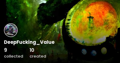 Deepfuckingvalue Profile Opensea