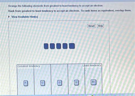 Solved Arrange The Following Elements From Greatest To Least