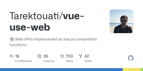 Github Tarektouativue Use Web 🕸 Web Apis Implemented As Vuejs Composition Functions