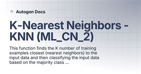 k nearest neighbors knn ml cn 2 autogon docs
