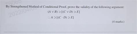 Solved By Strengthened Method Of Conditional Proof Prove
