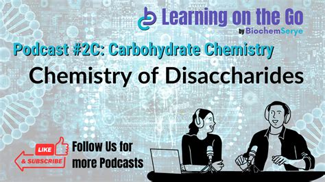 Chemistry Of Disaccharides Structure Properties And Function