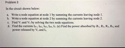 Problem 3 In The Circuit Shown Below A Write A Node