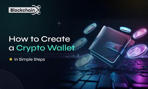 Create A Crypto Wallet In 10 Simple Steps