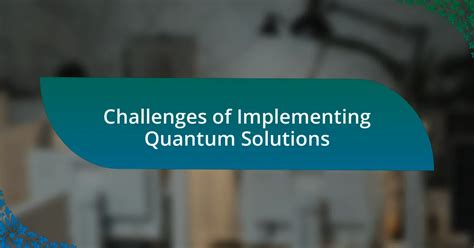 My Insights On Quantum Computing Applications Kapschcarrier Com