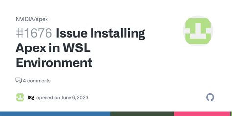 Issue Installing Apex In Wsl Environment · Issue 1676 · Nvidiaapex