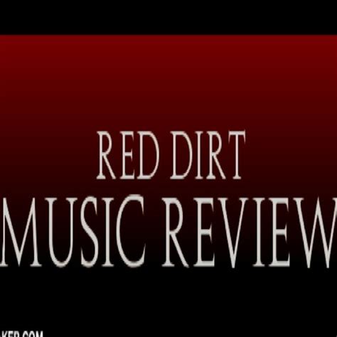 Stream Red Dirt Music Review Music Listen To Songs Albums Playlists