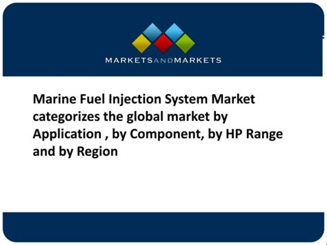 Ppt Marine Fuel Injection System Market Pdf Powerpoint Presentation