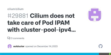 Cilium Does Not Take Care Of Pod Ipam With Cluster Pool Ipv4 Cidr
