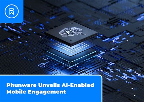 phunware unveils ai enabled mobile engagement phunware