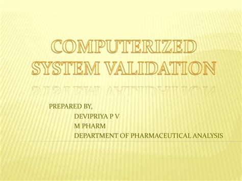 Computerized System Validation Pptx Computing Technology And Computing