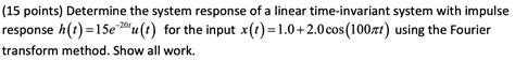 Solved Points Determine The System Response Of A Linear Chegg