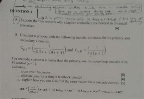 Solved A Explain The Two Reasons Why Adaptive Controllers