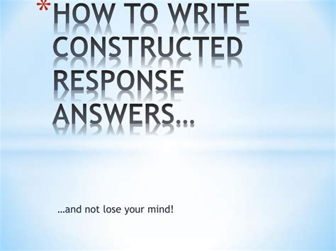 Ppt How To Write Constructed Response Answers… Powerpoint Presentation Id 5654997