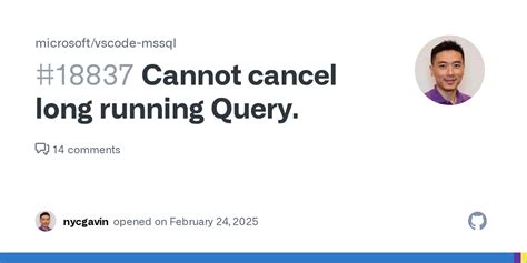 Cannot Cancel Long Running Query · Issue 18837 · Microsoftvscode Mssql · Github
