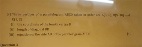 C Three Vertices Of A Parallelogram Abcd Taken In Order Are A36b5