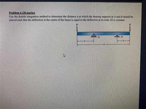 Solved Problem Marks Use The Double Integration Chegg