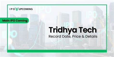 Tridhya Tech Ipo Gmp Date Review Price Allotment Analysis Ipo Upcoming Ipo Gmp Sme Ipo