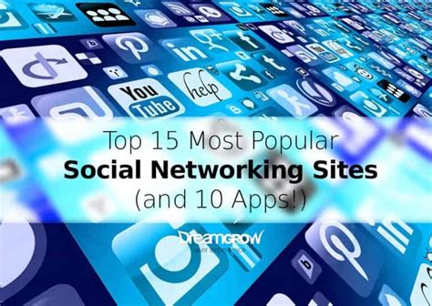 Top 15 Most Popular Social Networking Sites And Apps [2021] Dreamgrow