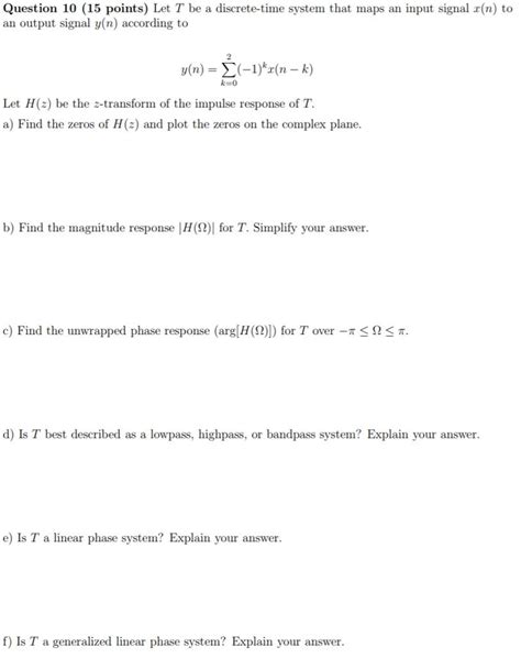 Solved Question 10 15 Points Let T Be A Discrete Time Chegg Com