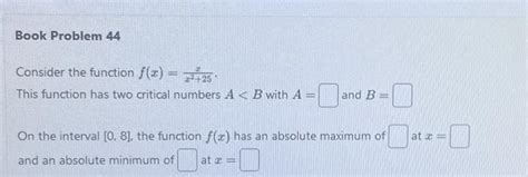 solved consider the function f x x2 25x this function has