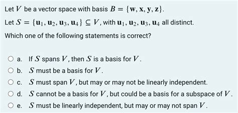Solved Let V Be A Vector Space With Basis B W X Y Chegg