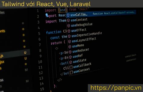 tailwind css kết hợp với react vue laravel như thế nào hướng dẫn chi tiết