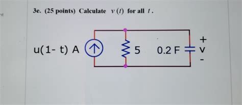 Solved E Points Calculate V T For All T U T Chegg Com
