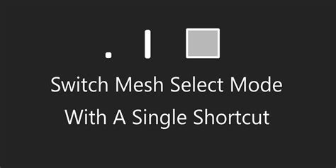 Switch Mesh Select Mode BlenderNation Bazaar