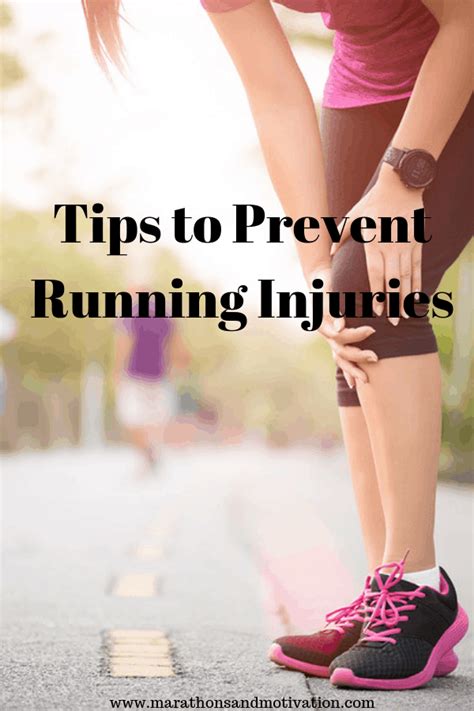 Tips To Prevent Running Injuries Marathons Motivation