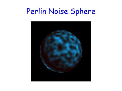 Ppt Perlin Noise Powerpoint Presentation Free Download Id21714