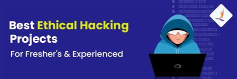 Best Ethical Hacking Projects 2025 Updated
