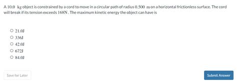 Solved A 100 Kg ﻿object Is ﻿constrained By ﻿a Cord To ﻿move