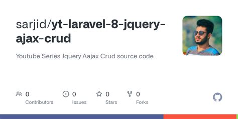 GitHub Sarjid Yt Laravel 8 Jquery Ajax Crud Youtube Series Jquery Aajax Crud Source Code
