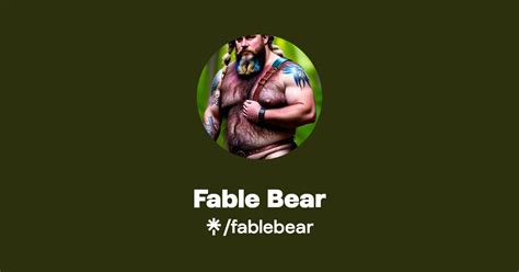 Fable Bear Official Tiktok Instagram X Facebook Linktree