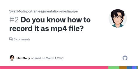 Do You Know How To Record It As Mp4 File · Issue 2 · Swatimodi