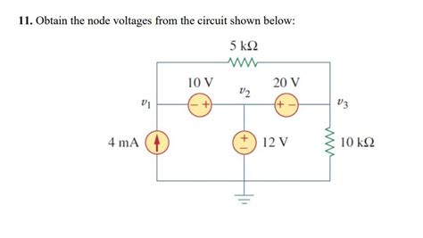 Solved Obtain The Node Voltages From The Circuit Shown Chegg
