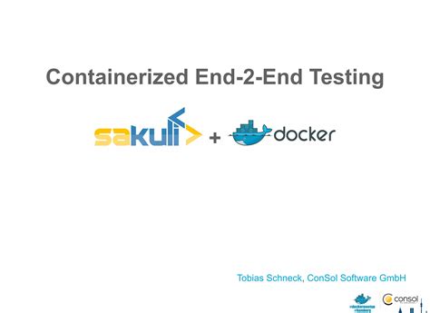 containerized end 2 end testing docker ppt