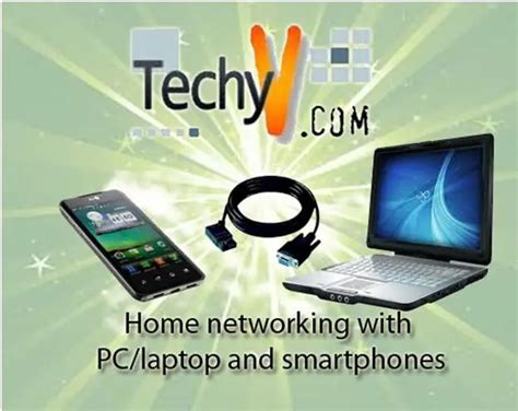 Home Networking With PC Laptop And Smartphones Techyv Com