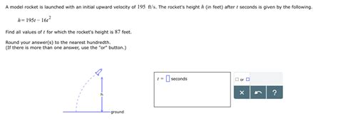 solved a model rocket is launched with an initial upward
