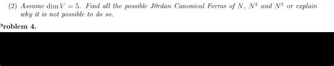 solved 07 problem 3 suppose n is a nilpotent mapping on a