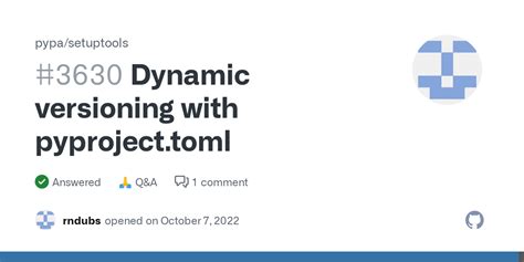 dynamic versioning with pyproject toml · pypa setuptools · discussion