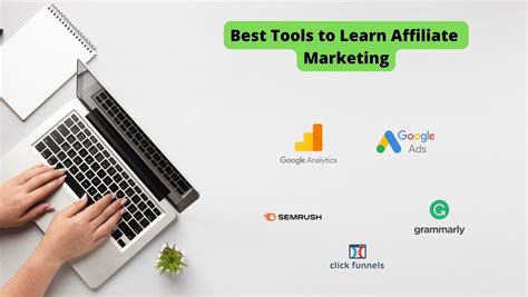 5 Best Tools To Learn Affiliate Marketing