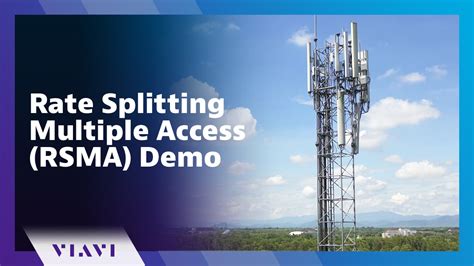 Rate Splitting Multiple Access Rsma Demo Viavi Video English Us