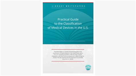 Practical Guide To The Classification Of Medical Devices In The Us Thema Med