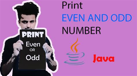 print even and odd number in java java even or odd number print 1 to