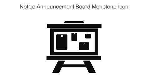 Notice Announcement Board Monotone Icon In Powerpoint Pptx Png And Editable Eps Format PPT Slide