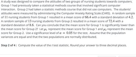 Solved Step Compute The Value Of The T Test Statistic Chegg