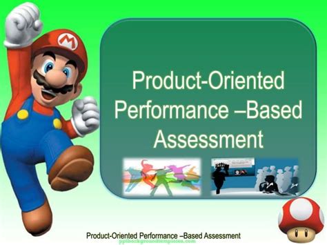 Performance Based Product Oriented Assessment Pptx